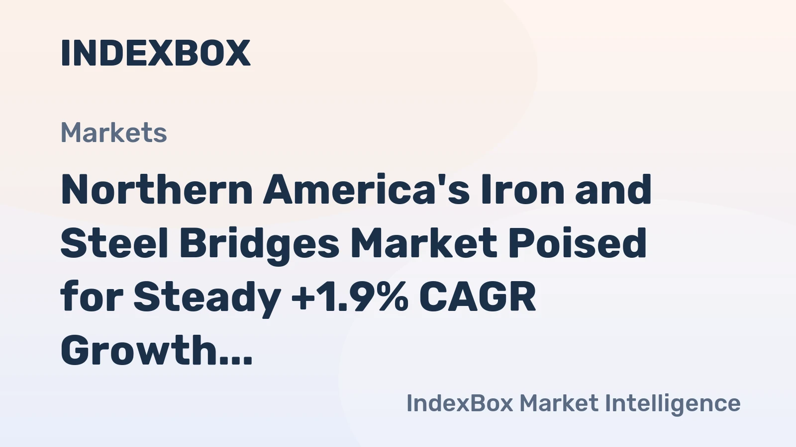Northern America's Iron and Steel Bridges Market Poised for Steady +1.9% CAGR Growth Through 2035