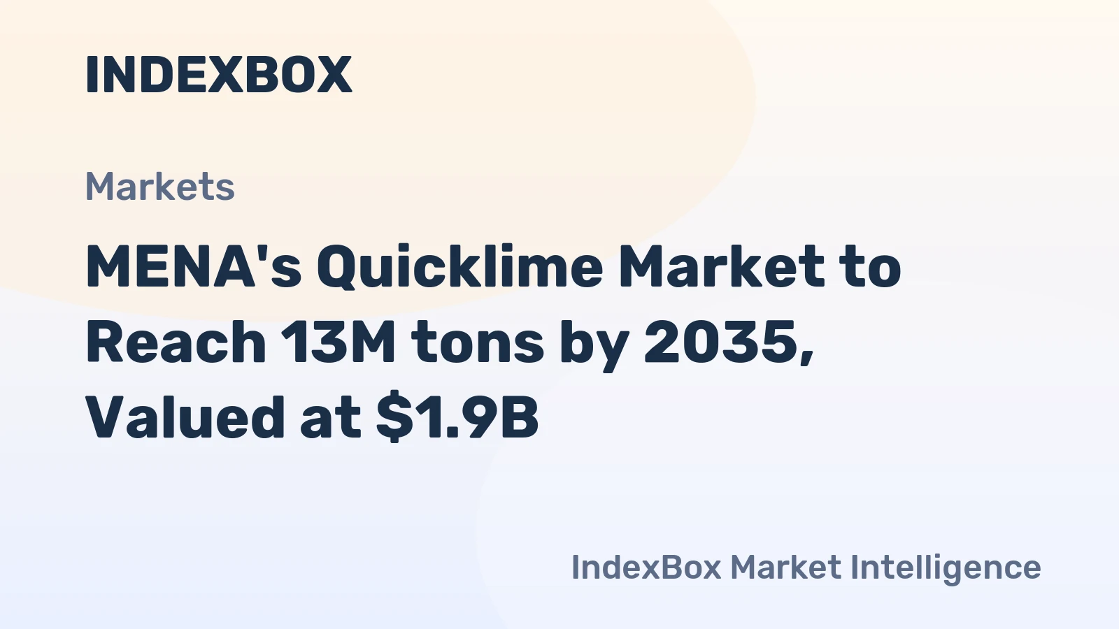 MENA's Quicklime Market to Reach 13M tons by 2035, Valued at $1.9B