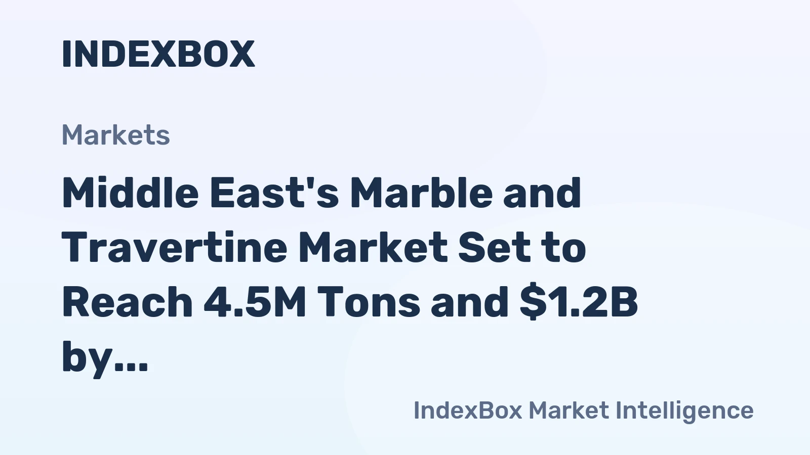 Middle East's Marble and Travertine Market Set to Reach 4.5M Tons and $1.2B by 2035