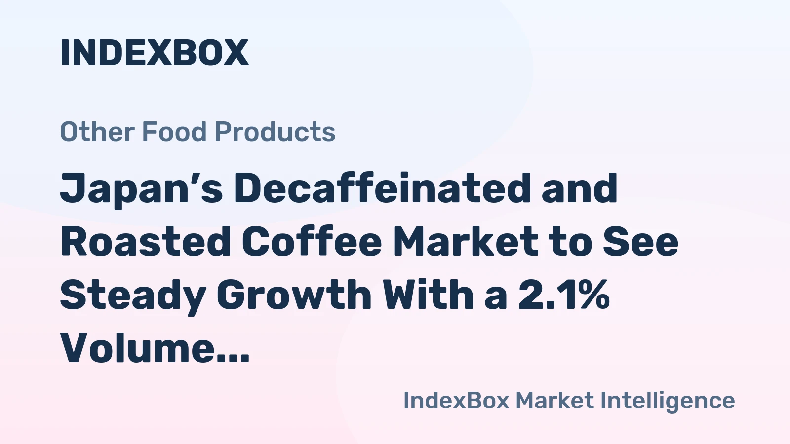 Japan’s Decaffeinated and Roasted Coffee Market to See Steady Growth With a 2.1% Volume CAGR Through 2035