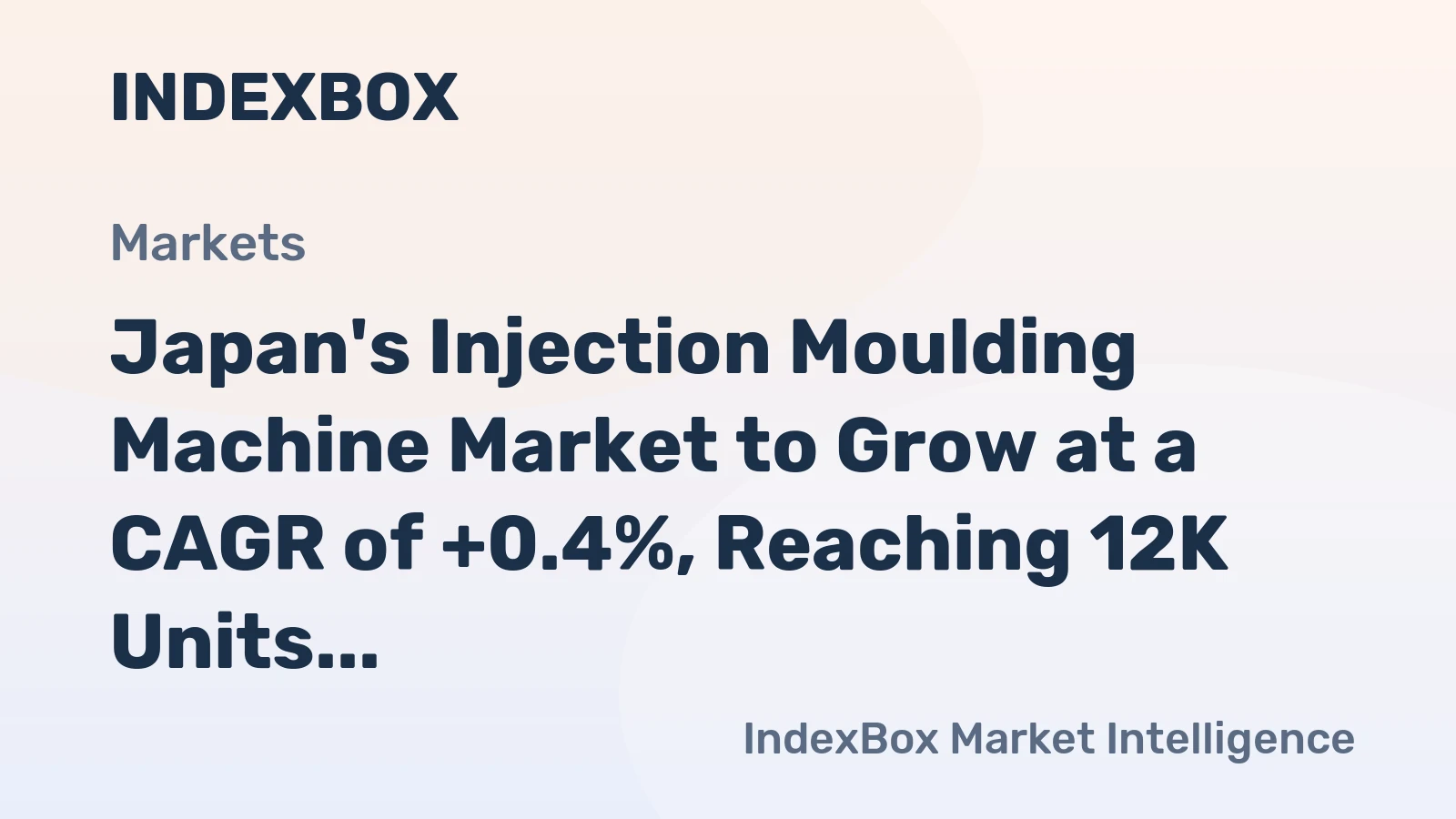 Japan's Injection Moulding Machine Market to Grow at a CAGR of +0.4%, Reaching 12K Units by 2035