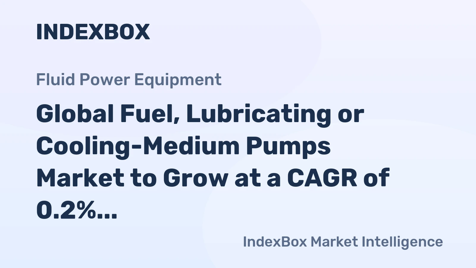 Global Fuel, Lubricating or Cooling-Medium Pumps Market to Grow at a CAGR of 0.2% Amid Increasing Demand for Internal Combustion Engines