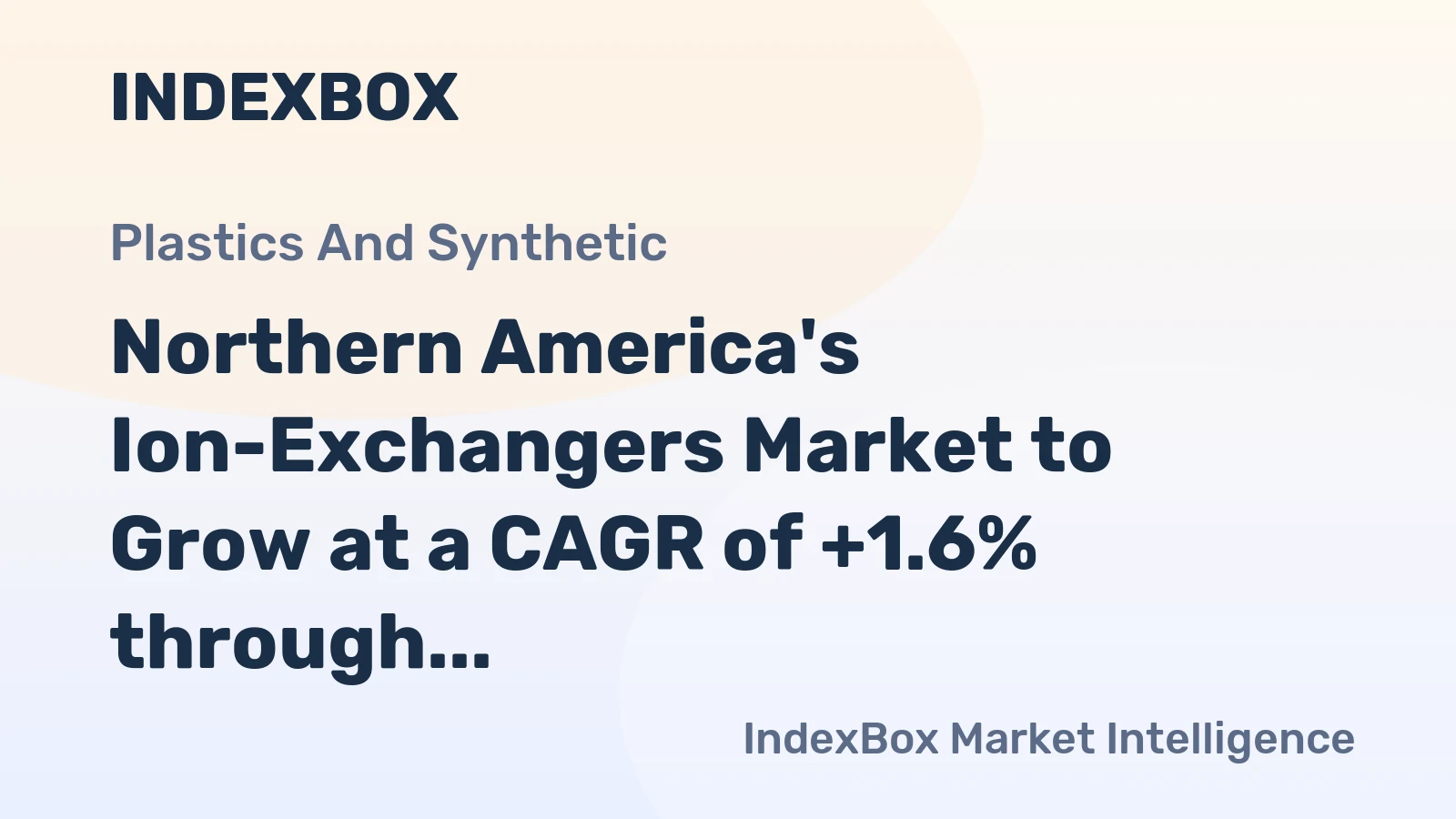 Northern America's Ion-Exchangers Market to Grow at a CAGR of +1.6% through 2035