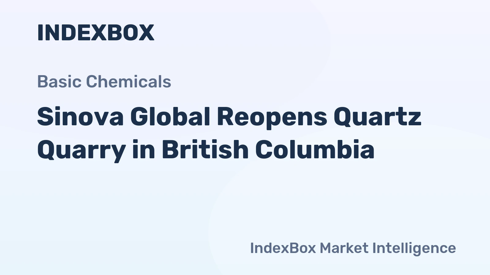 Sinova Global Reopens Quartz Quarry in British Columbia