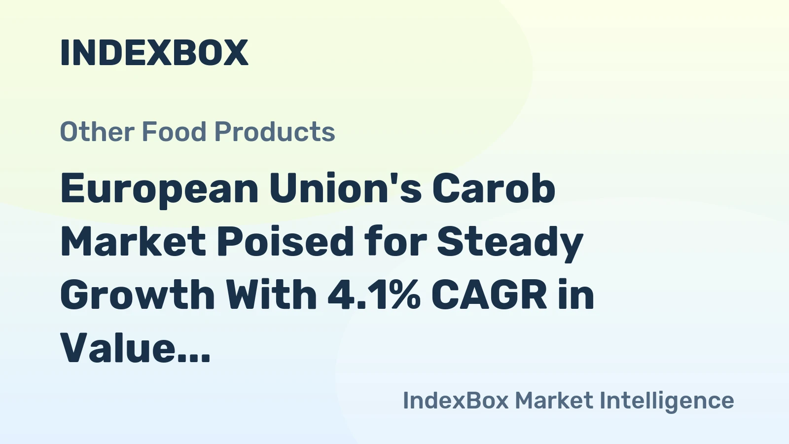 European Union's Carob Market Poised for Steady Growth With 4.1% CAGR in Value Through 2035