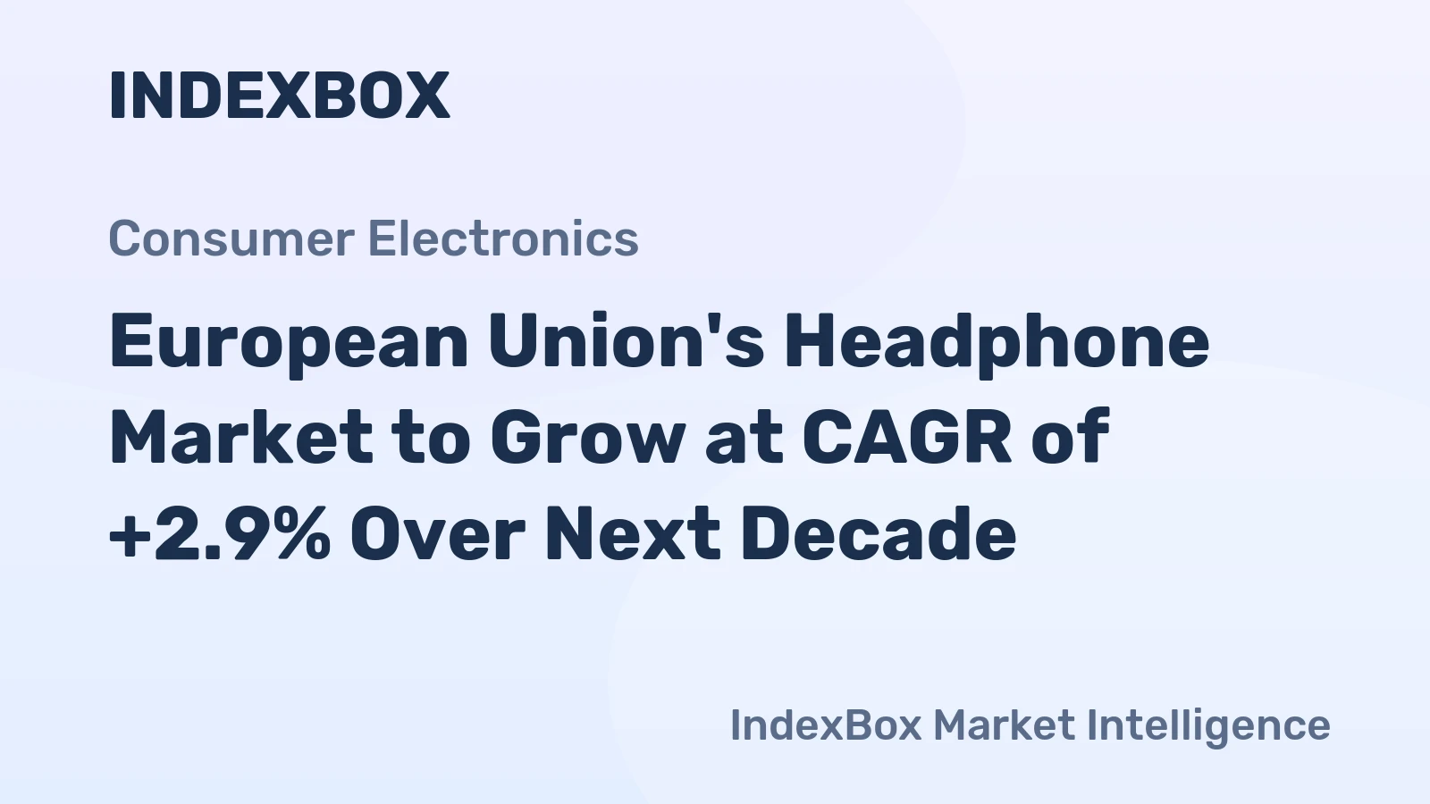 European Union's Headphone Market to Grow at CAGR of +2.9% Over Next Decade