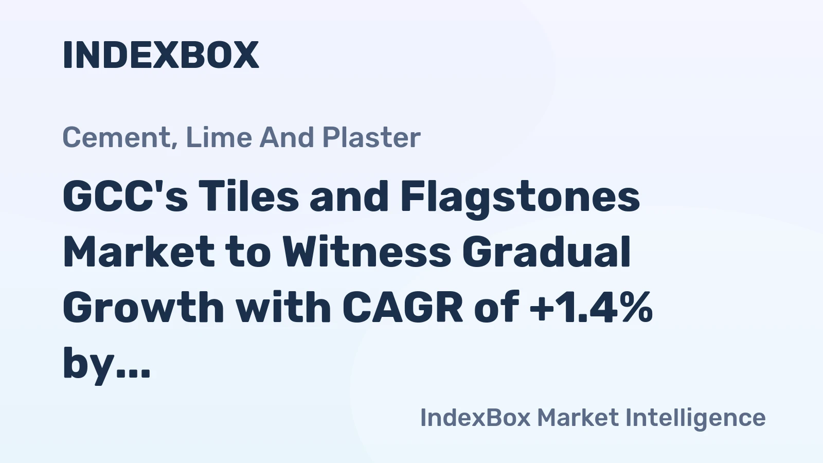 GCC's Tiles and Flagstones Market to Witness Gradual Growth with CAGR of +1.4% by 2035