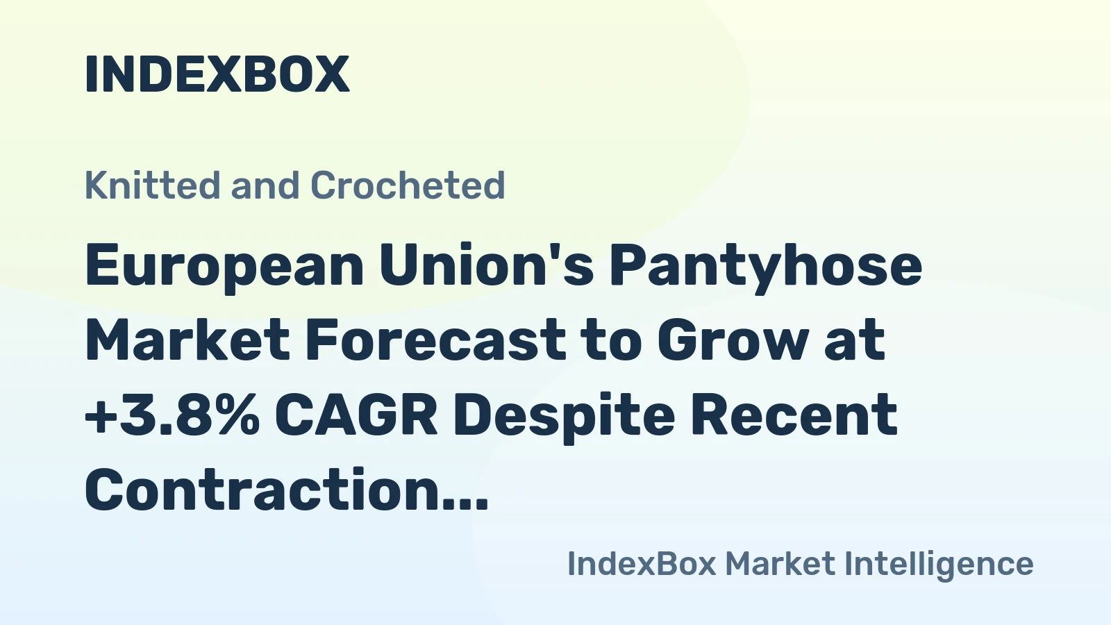 European Union's Pantyhose Market Forecast to Grow at +3.8% CAGR Despite Recent Contraction