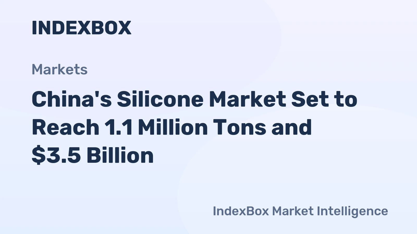 China's Silicone Market Set to Reach 1.1 Million Tons and $3.5 Billion