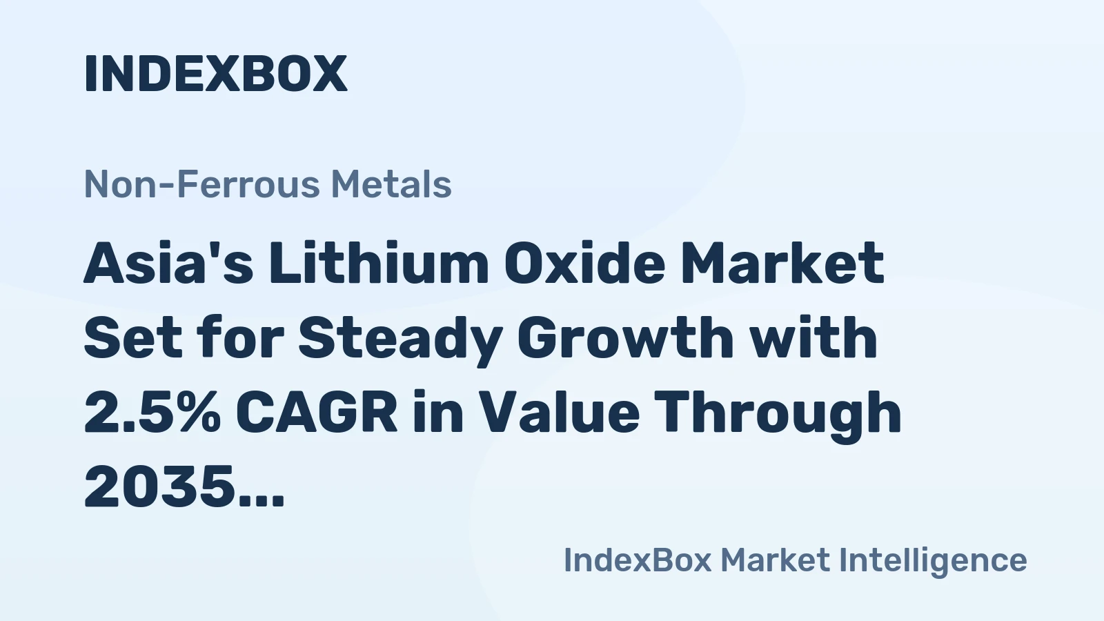 Asia's Lithium Oxide Market Set for Steady Growth with 2.5% CAGR in Value Through 2035