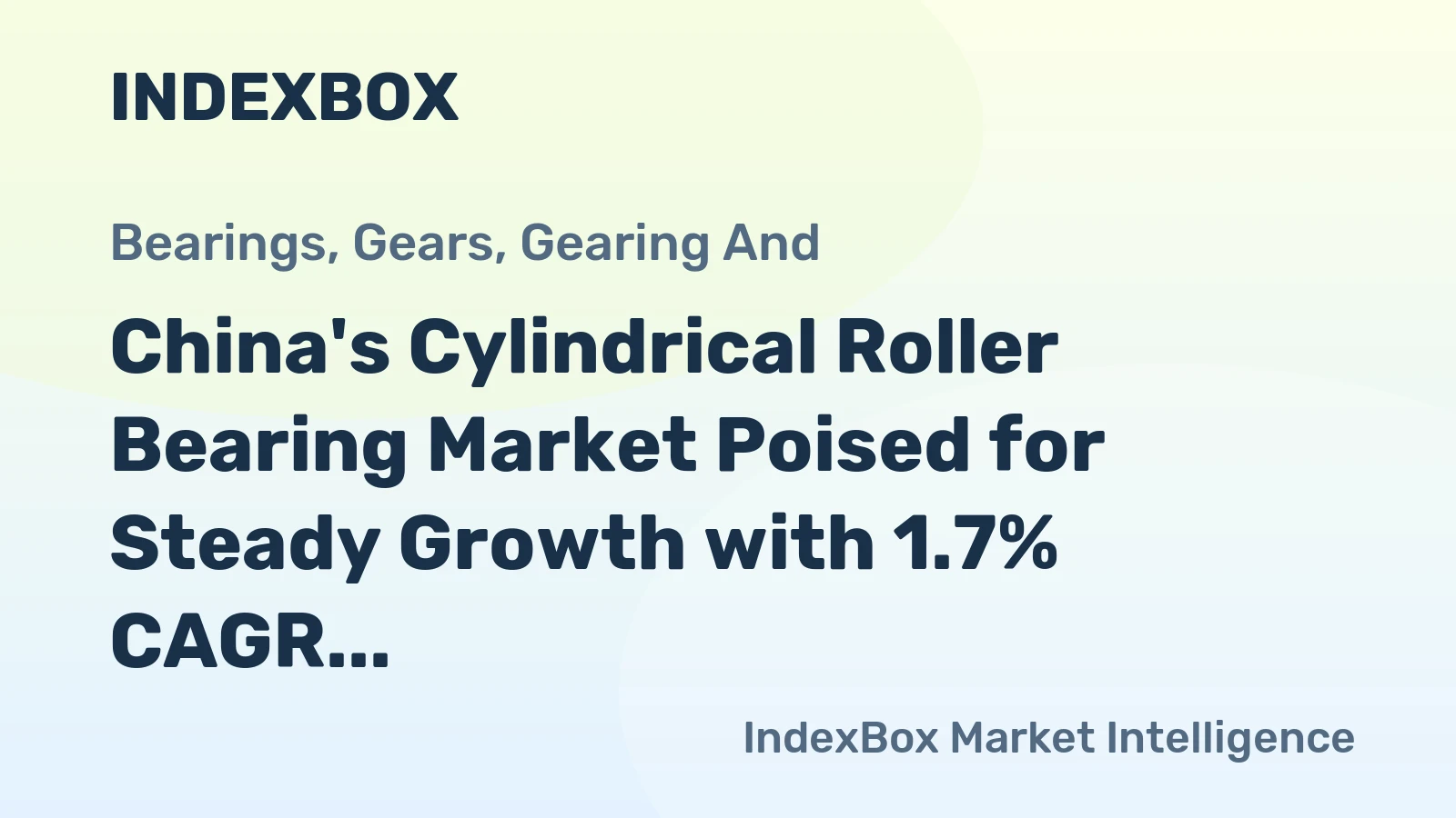 China's Cylindrical Roller Bearing Market Poised for Steady Growth with 1.7% CAGR Through 2035