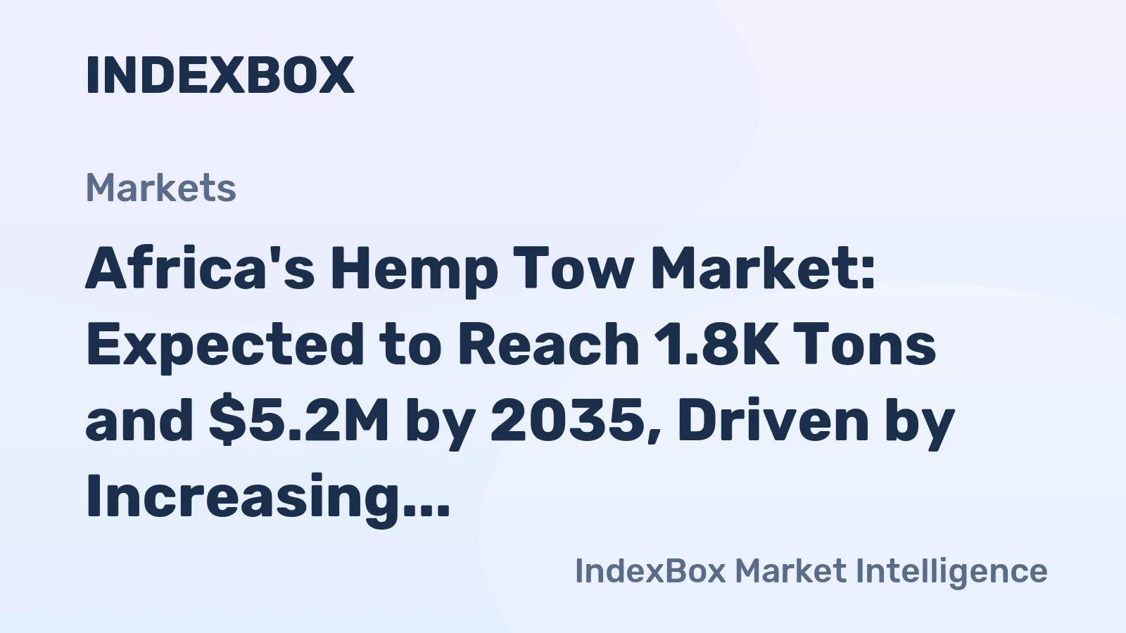 Africa's Hemp Tow Market: Expected to Reach 1.8K Tons and $5.2M by 2035, Driven by Increasing Demand