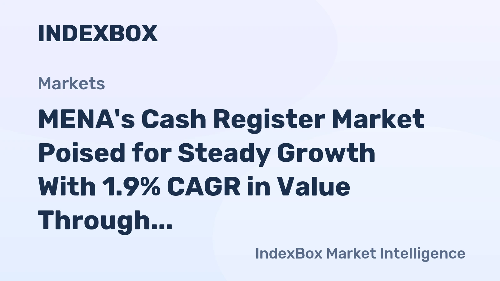 MENA's Cash Register Market Poised for Steady Growth With 1.9% CAGR in Value Through 2035
