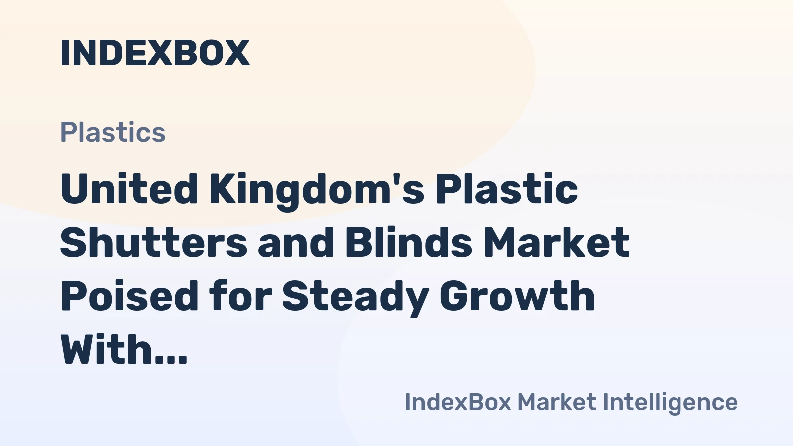 United Kingdom's Plastic Shutters and Blinds Market Poised for Steady Growth With 2% CAGR Through 2035