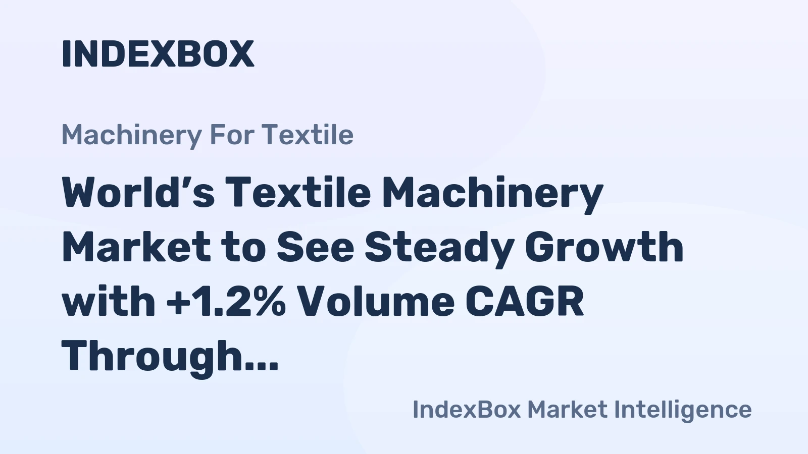 World’s Textile Machinery Market to See Steady Growth with +1.2% Volume CAGR Through 2035