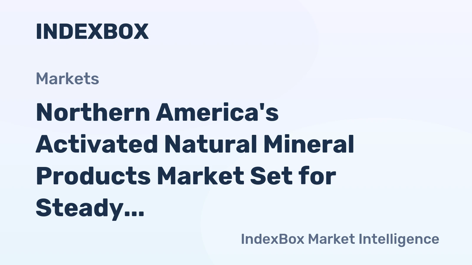 Northern America's Activated Natural Mineral Products Market Set for Steady Growth with +0.6% CAGR Through 2035
