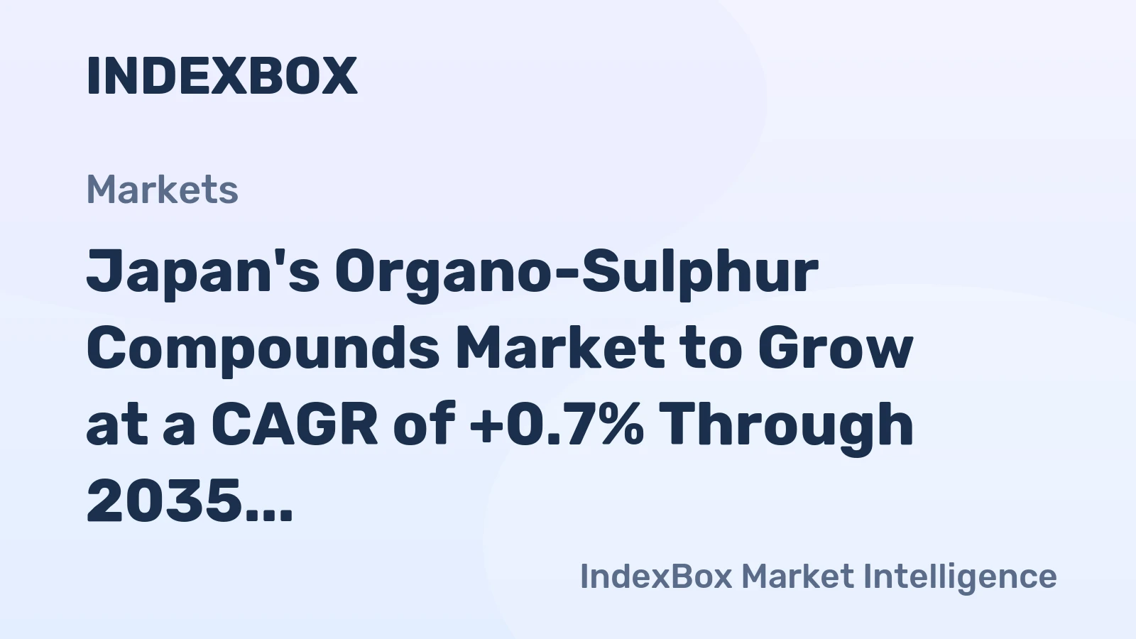 Japan's Organo-Sulphur Compounds Market to Grow at a CAGR of +0.7% Through 2035, Reaching $2.8B in Value