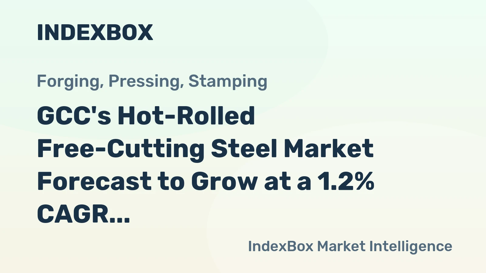 GCC's Hot-Rolled Free-Cutting Steel Market Forecast to Grow at a 1.2% CAGR Through 2035