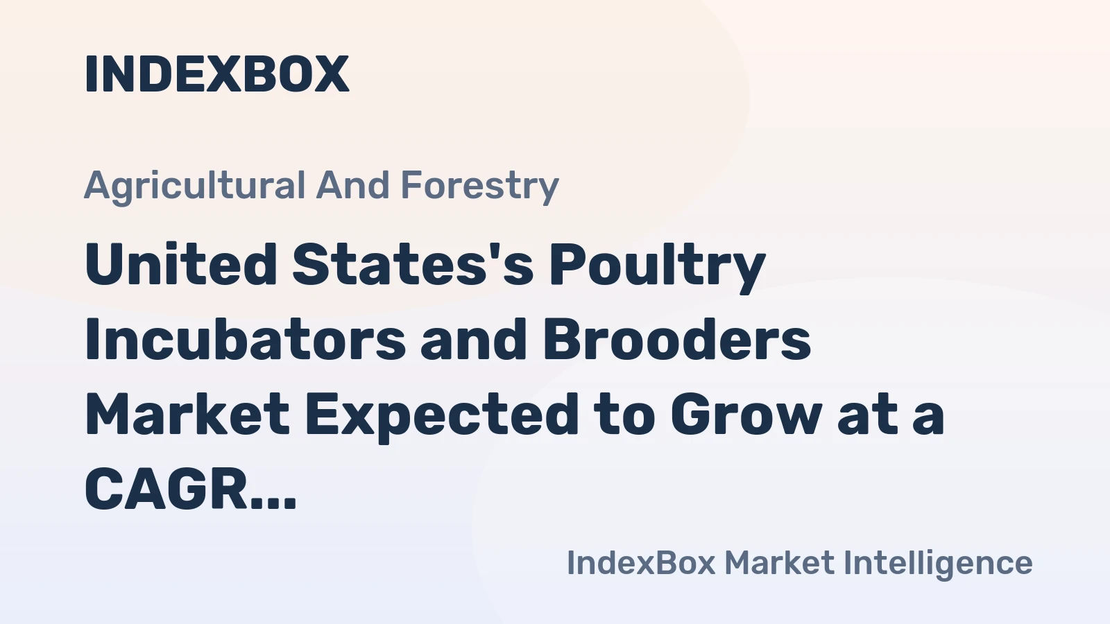 United States's Poultry Incubators and Brooders Market Expected to Grow at a CAGR of +5.7% until 2035