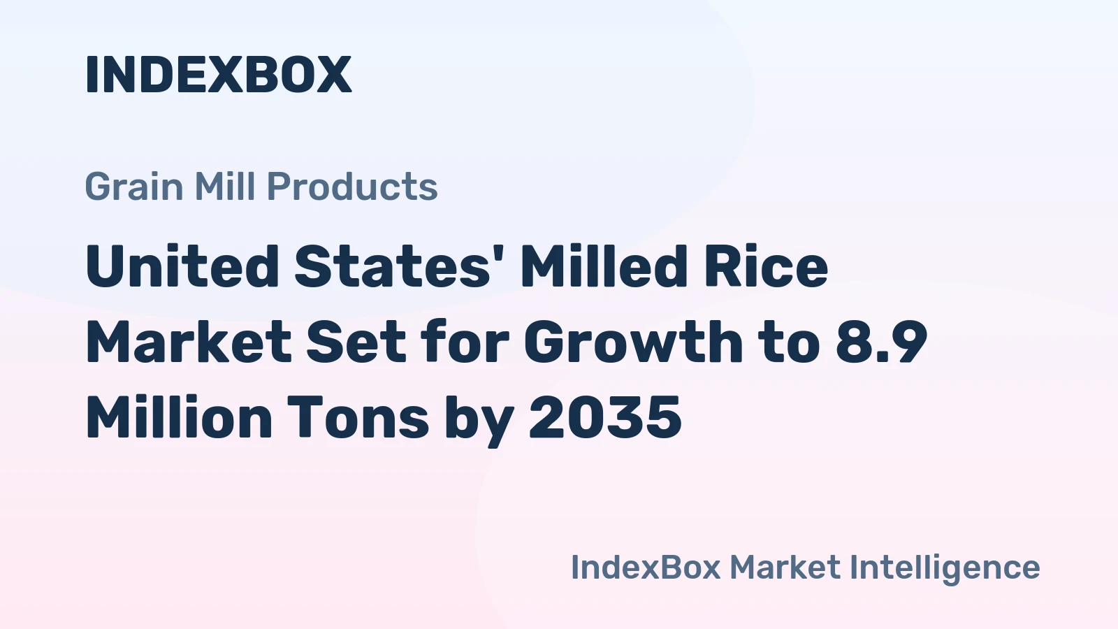 United States' Milled Rice Market Set for Growth to 8.9 Million Tons by 2035