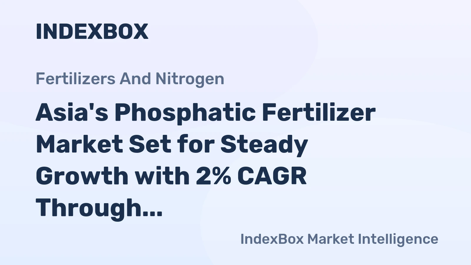 Asia's Phosphatic Fertilizer Market Set for Steady Growth with 2% CAGR Through 2035