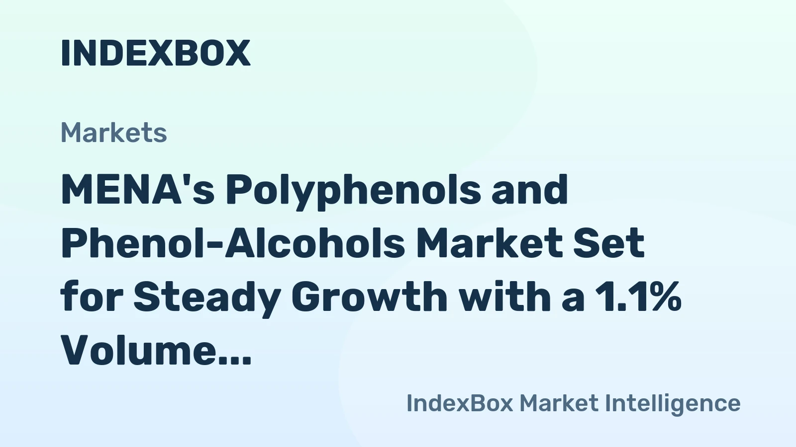 MENA's Polyphenols and Phenol-Alcohols Market Set for Steady Growth with a 1.1% Volume CAGR