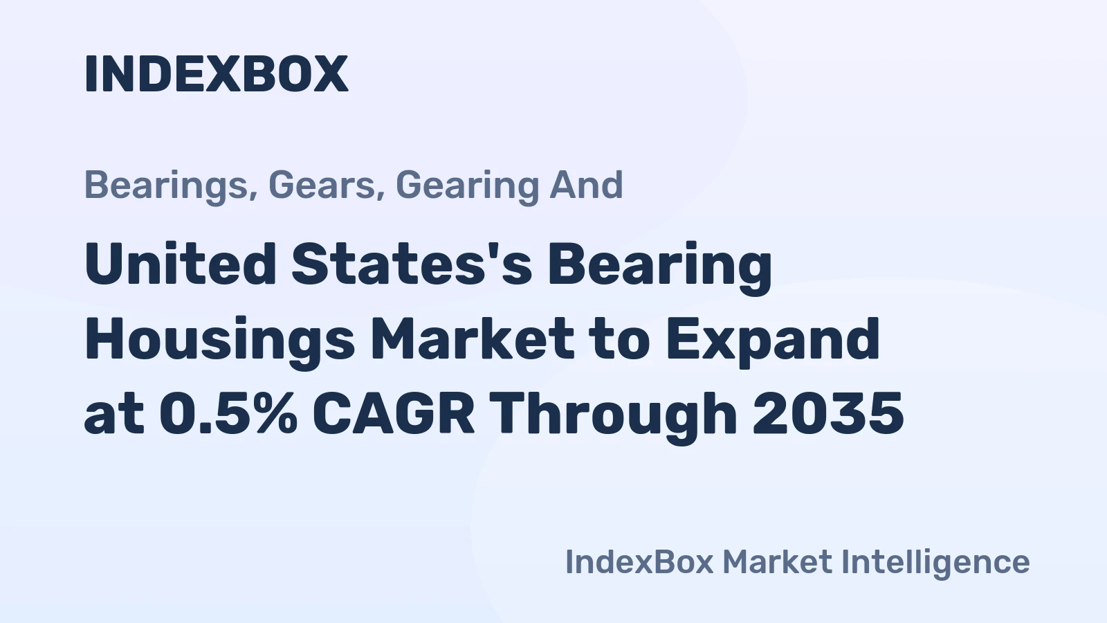 United States's Bearing Housings Market to Expand at 0.5% CAGR Through 2035