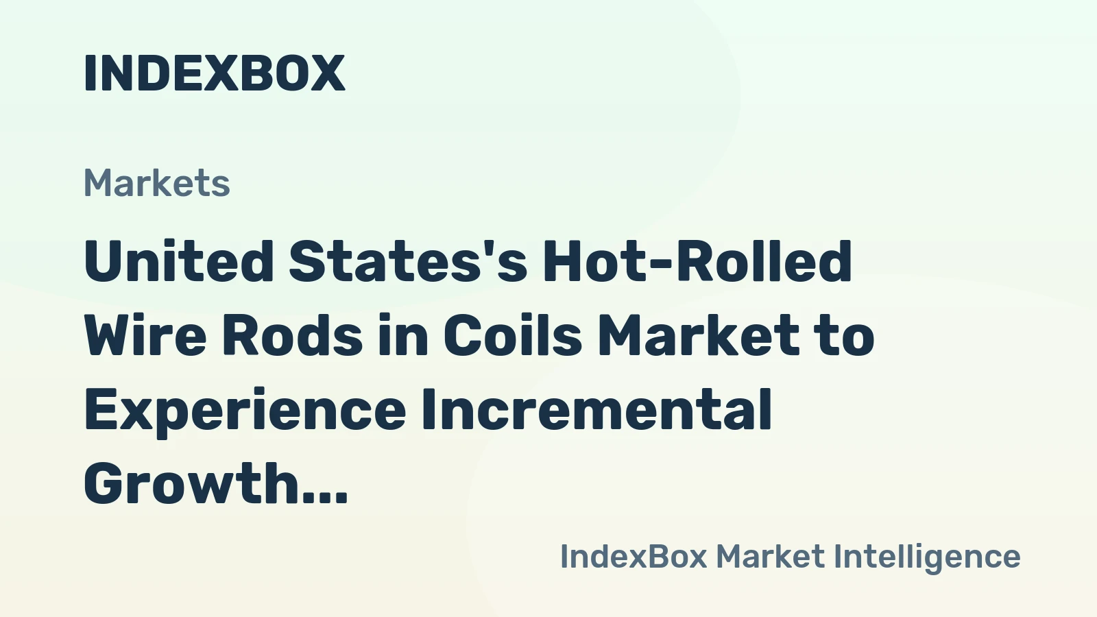 United States's Hot-Rolled Wire Rods in Coils Market to Experience Incremental Growth with 0.1% CAGR