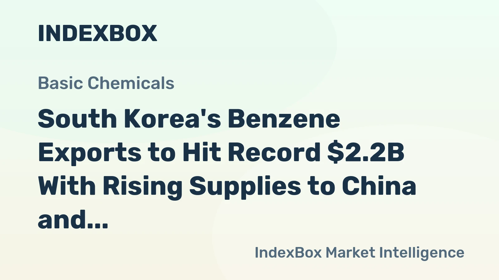 South Korea's Benzene Exports to Hit Record $2.2B With Rising Supplies to China and Japan