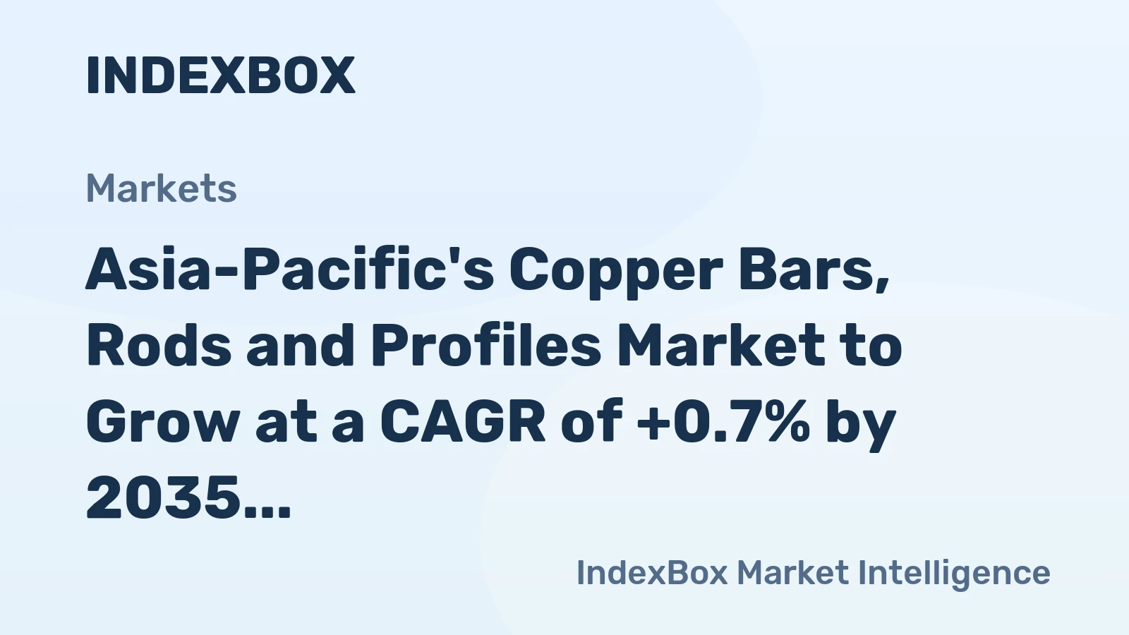 Asia-Pacific's Copper Bars, Rods and Profiles Market to Grow at a CAGR of +0.7% by 2035