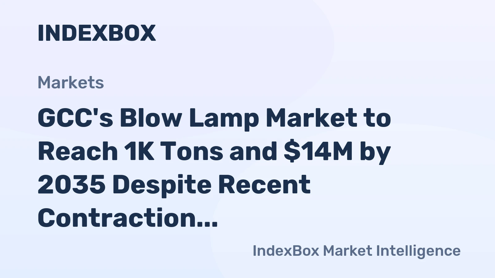 GCC's Blow Lamp Market to Reach 1K Tons and $14M by 2035 Despite Recent Contraction