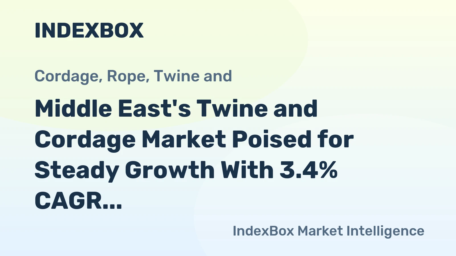 Middle East's Twine and Cordage Market Poised for Steady Growth With 3.4% CAGR in Value Through 2035