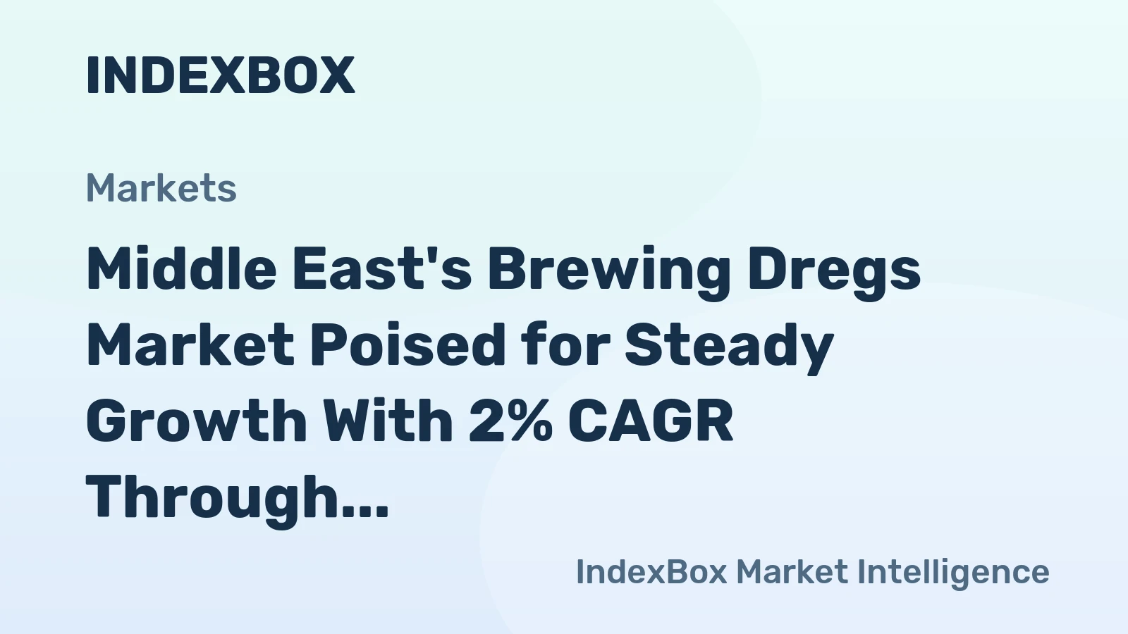Middle East's Brewing Dregs Market Poised for Steady Growth With 2% CAGR Through 2035
