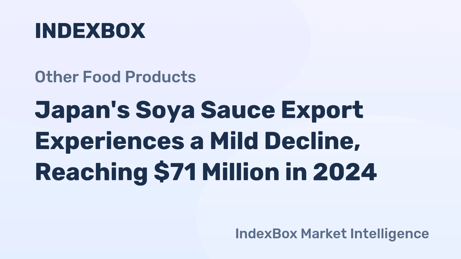 Japan's Soya Sauce Export Experiences a Mild Decline, Reaching $71 Million in 2024