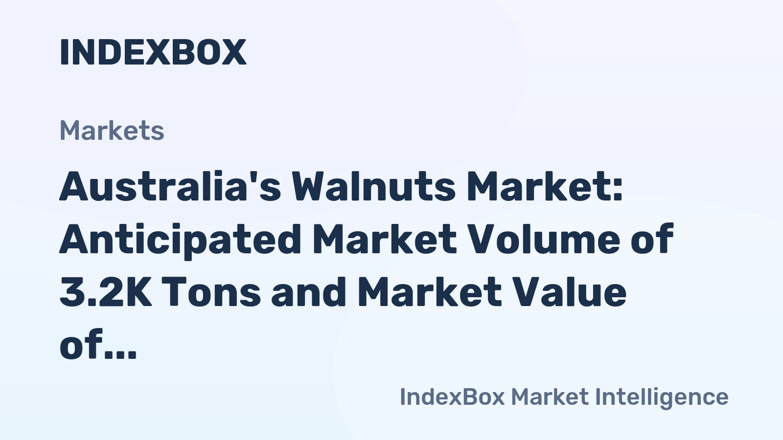 Australia's Walnuts Market: Anticipated Market Volume of 3.2K Tons and Market Value of $12M by 2035