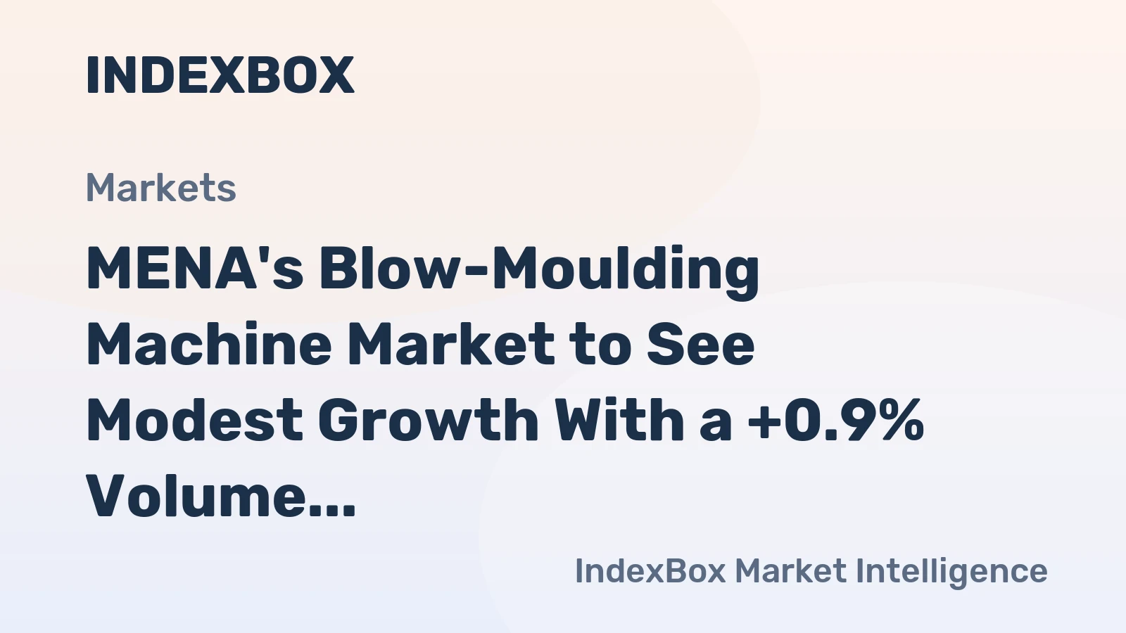 MENA's Blow-Moulding Machine Market to See Modest Growth With a +0.9% Volume CAGR Through 2035