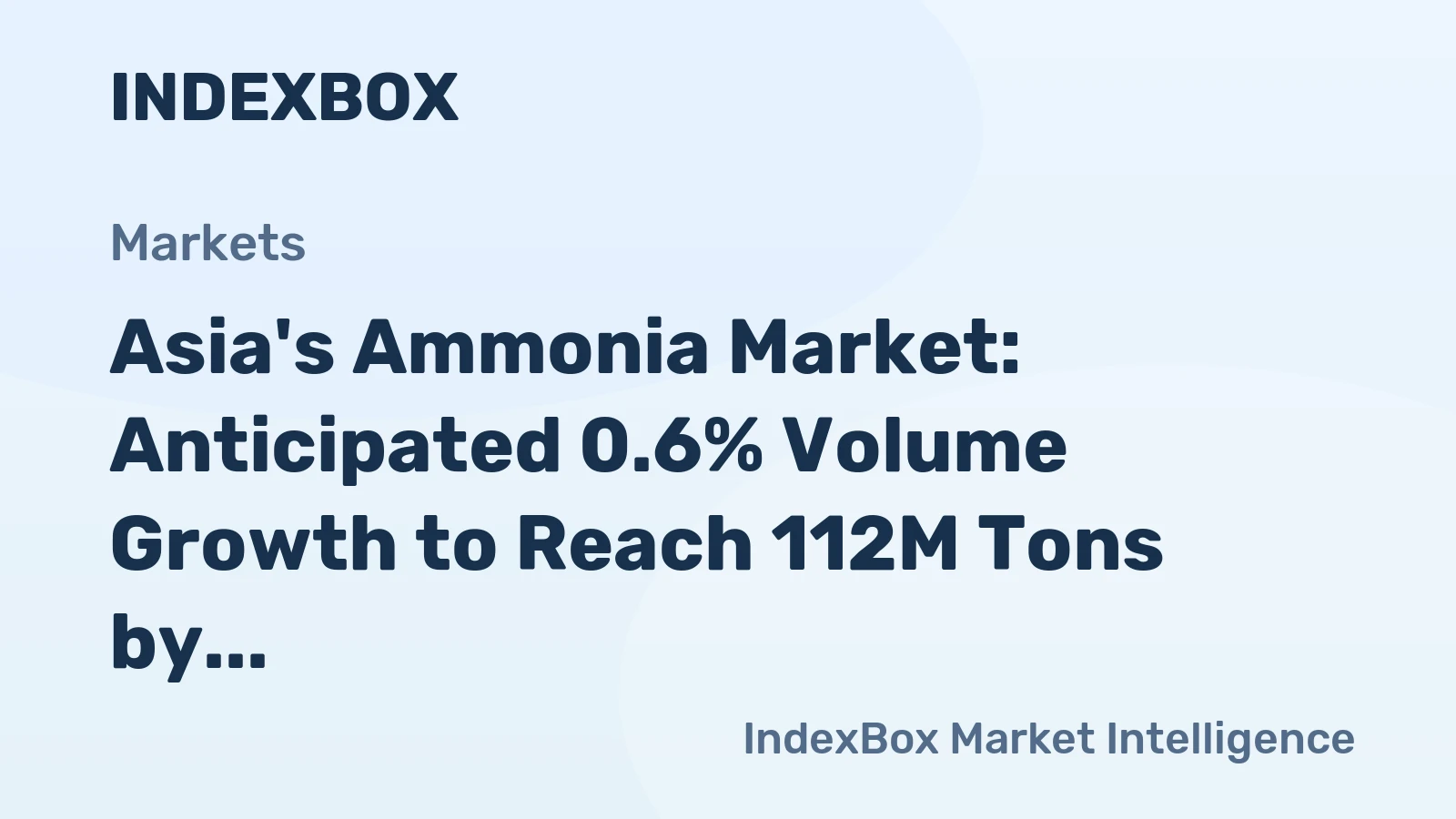 Asia's Ammonia Market: Anticipated 0.6% Volume Growth to Reach 112M Tons by 2035, Value to Reach $81.9B