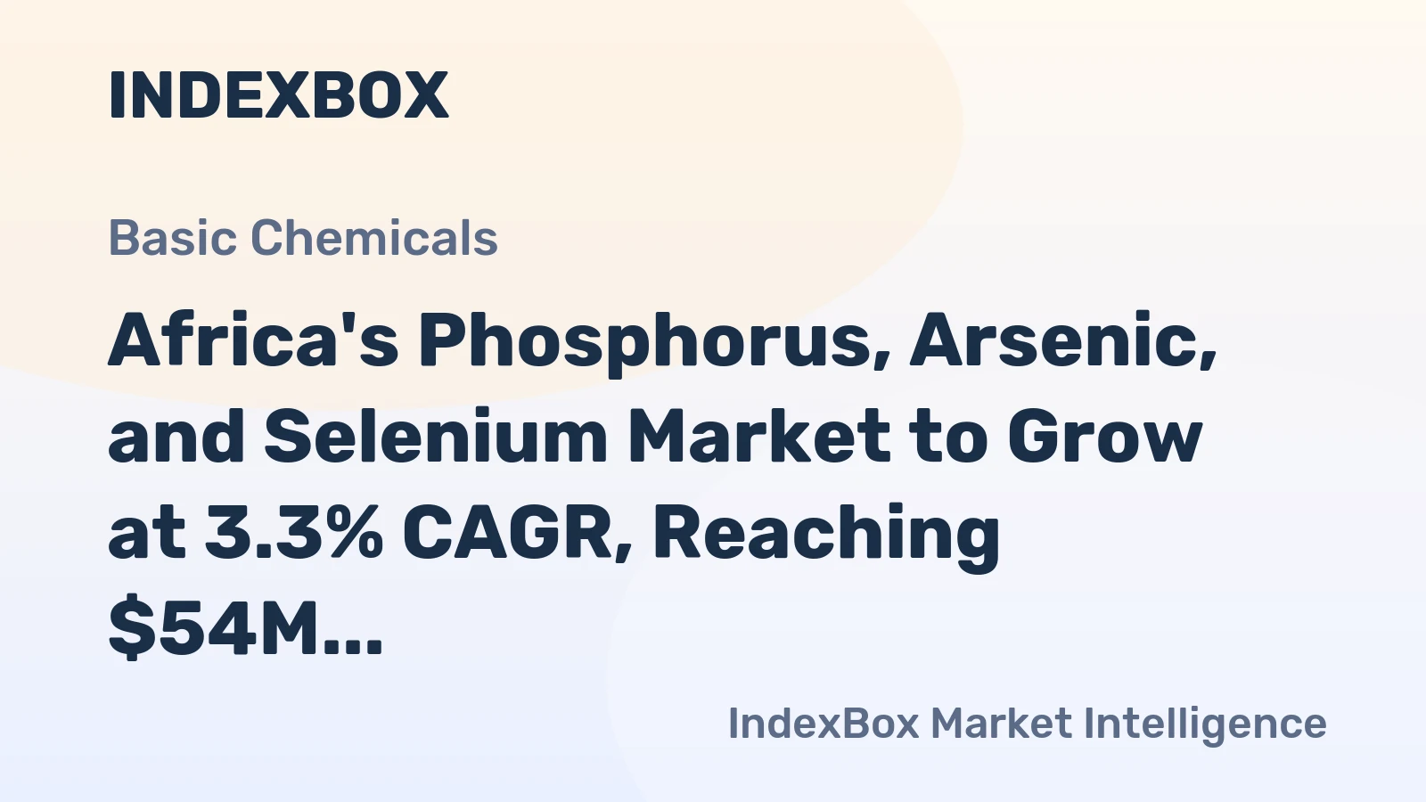 Africa's Phosphorus, Arsenic, and Selenium Market to Grow at 3.3% CAGR, Reaching $54M by 2035