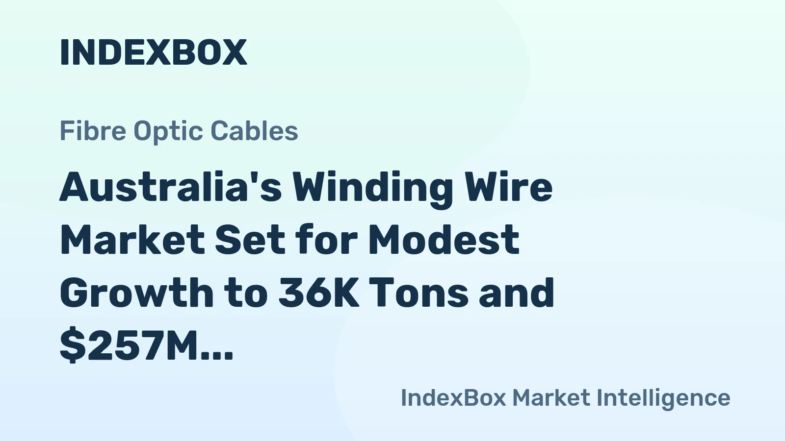 Australia's Winding Wire Market Set for Modest Growth to 36K Tons and $257M Value