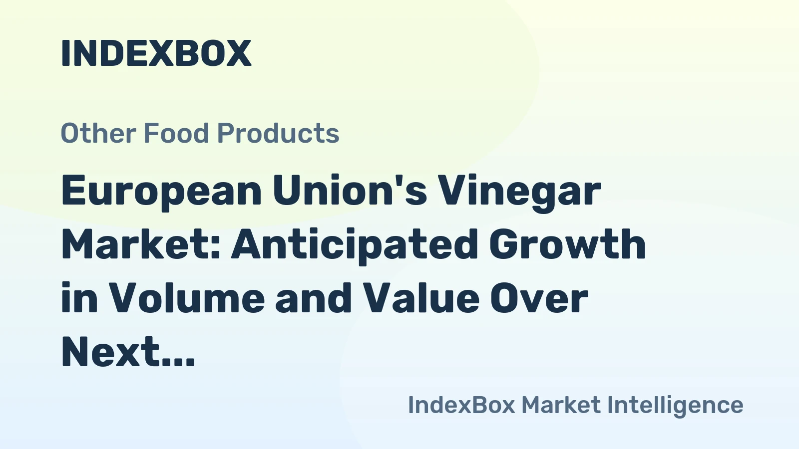 European Union's Vinegar Market: Anticipated Growth in Volume and Value Over Next Decade