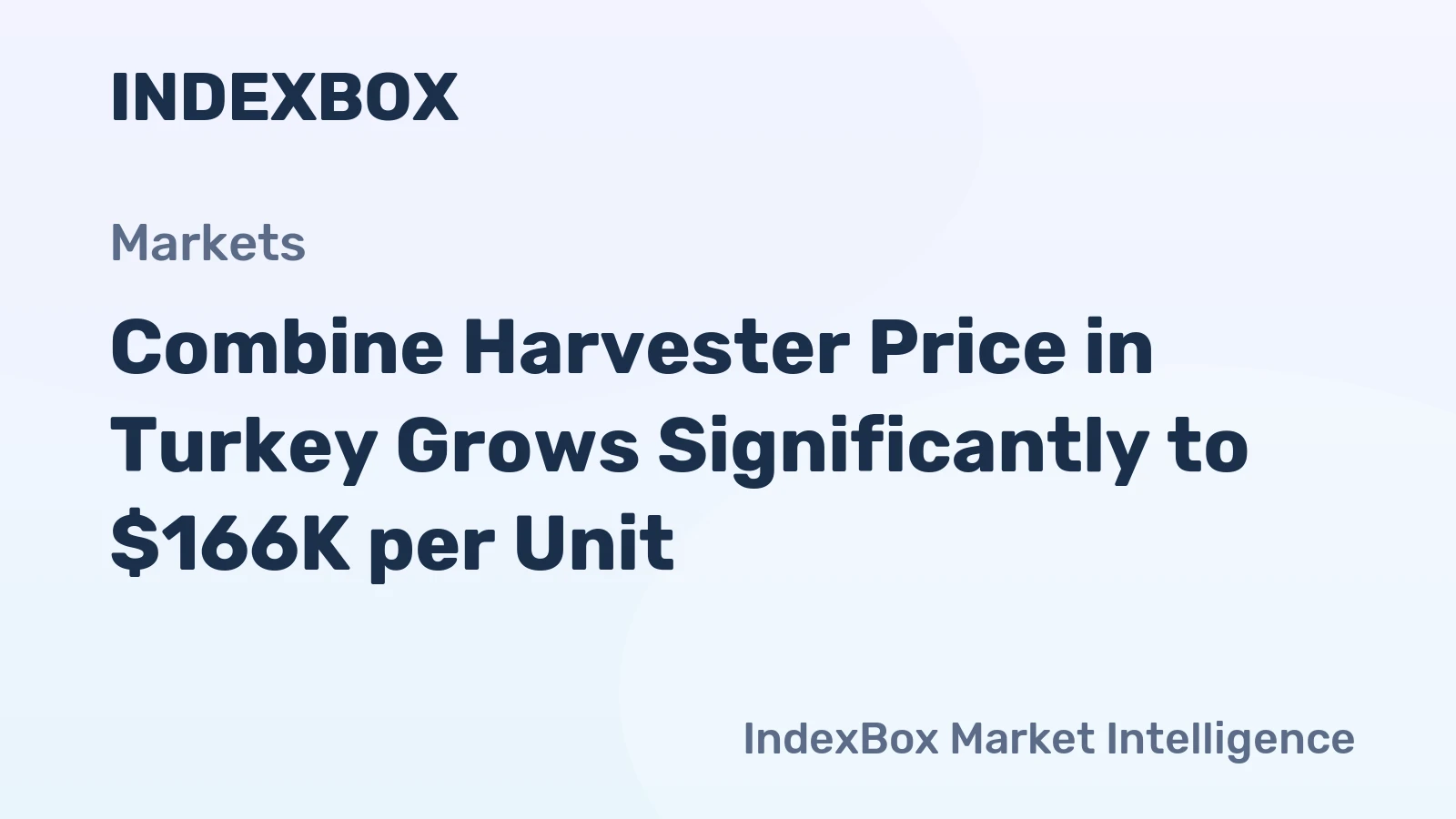 Combine Harvester Price in Turkey Grows Significantly to $166K per Unit