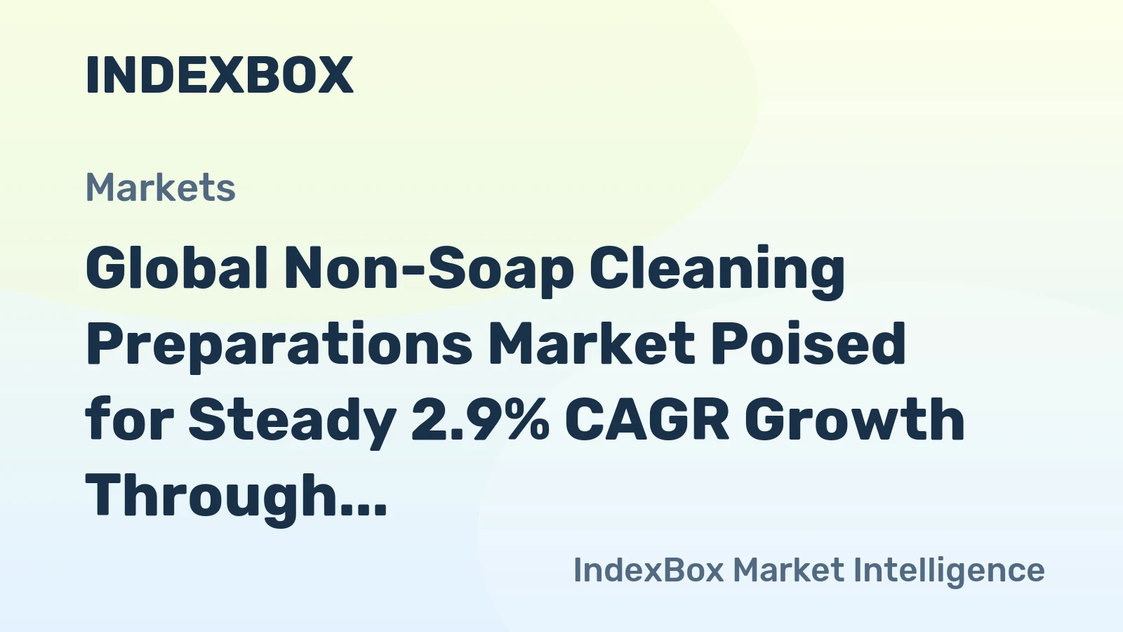 Global Non-Soap Cleaning Preparations Market Poised for Steady 2.9% CAGR Growth Through 2035