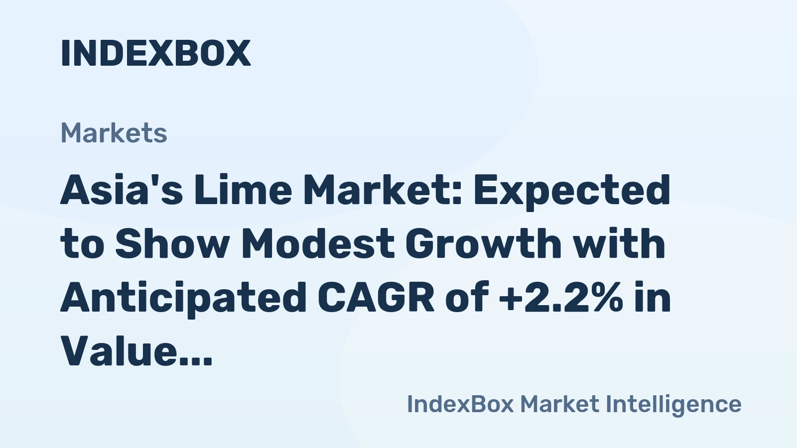 Asia's Lime Market: Expected to Show Modest Growth with Anticipated CAGR of +2.2% in Value Terms by 2035