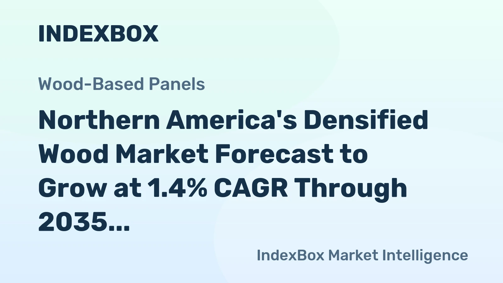 Northern America's Densified Wood Market Forecast to Grow at 1.4% CAGR Through 2035