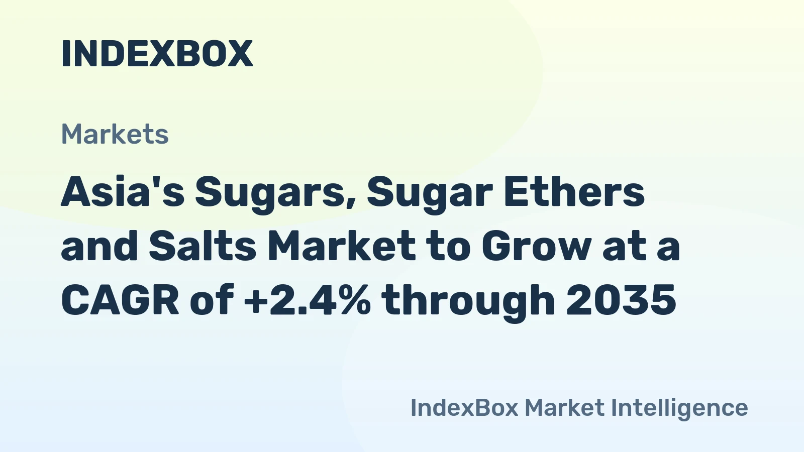 Asia's Sugars, Sugar Ethers and Salts Market to Grow at a CAGR of +2.4% through 2035