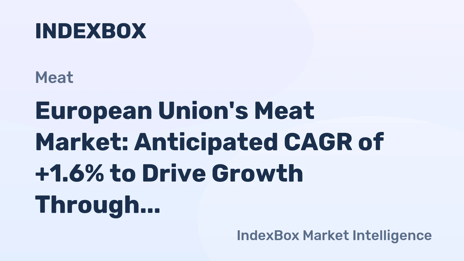 European Union's Meat Market: Anticipated CAGR of +1.6% to Drive Growth Through 2035