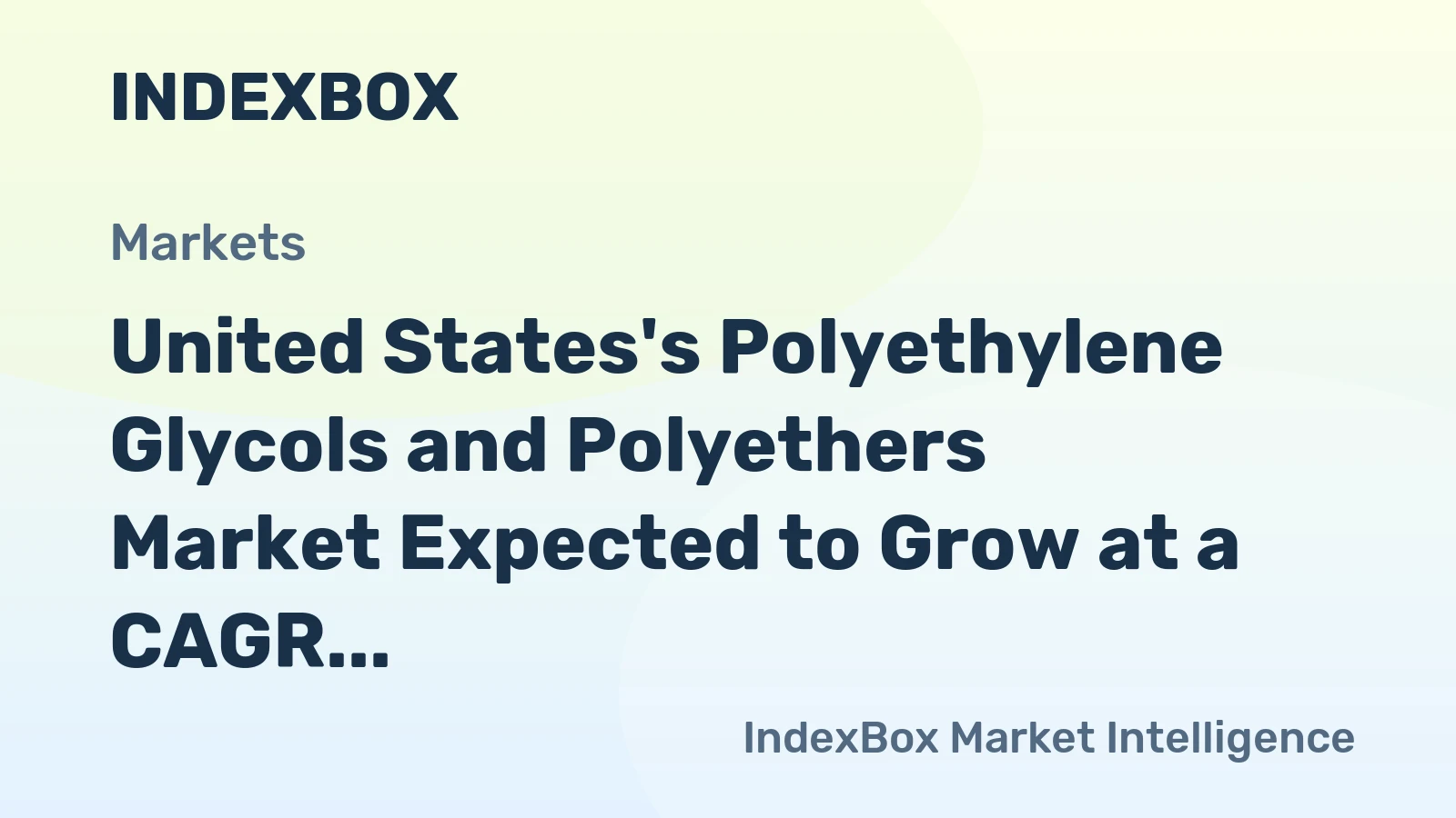 United States's Polyethylene Glycols and Polyethers Market Expected to Grow at a CAGR of +0.9% Over Next Decade
