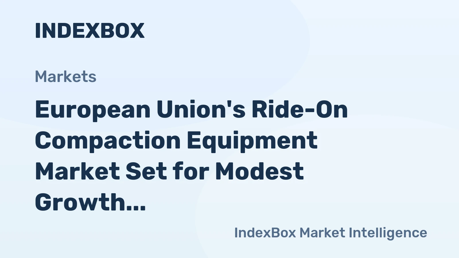 European Union's Ride-On Compaction Equipment Market Set for Modest Growth With +1.2% CAGR Through 2035