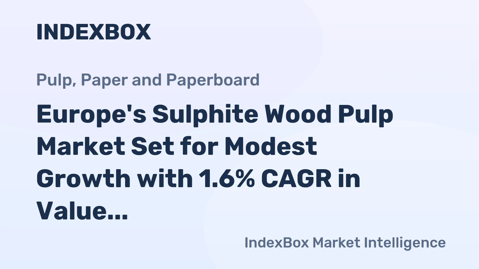 Europe's Sulphite Wood Pulp Market Set for Modest Growth with 1.6% CAGR in Value Through 2035