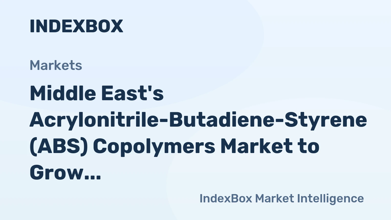 Middle East's Acrylonitrile-Butadiene-Styrene (ABS) Copolymers Market to Grow at 1.9% CAGR, Reach $1.4B by 2035